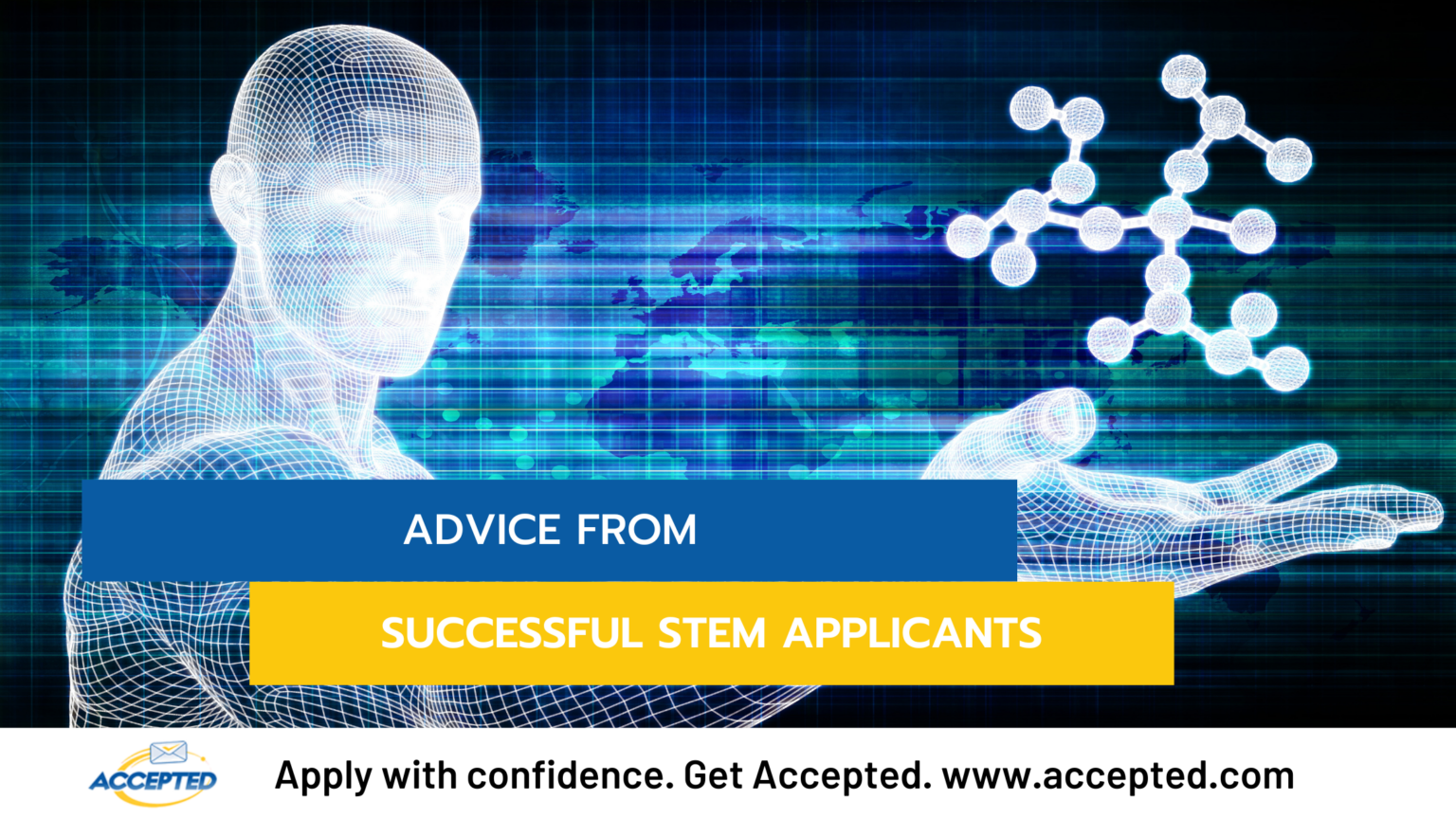 Advice from Successful STEM Applicants