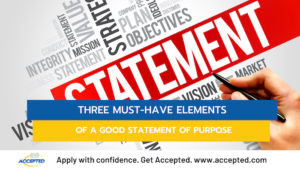 Three Must-Have Elements of a Good Statement of Purpose | Accepted