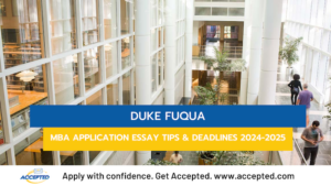 Duke Fuqua MBA Essay Tips and Deadlines [2024–2025]